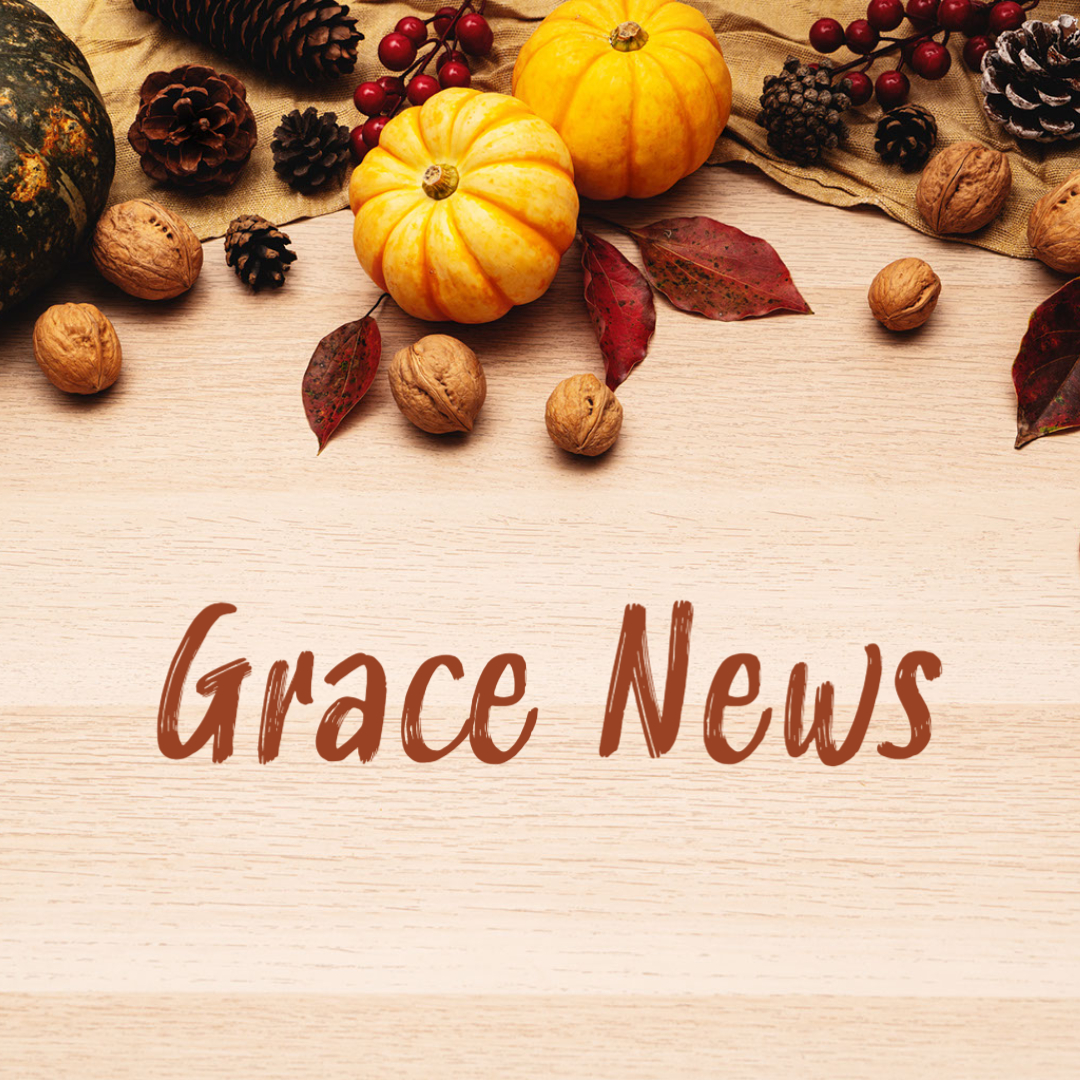 Grace News October 18, 2022