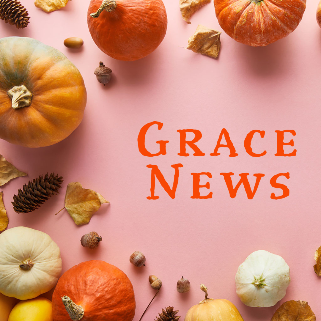 Grace News October 4, 2022